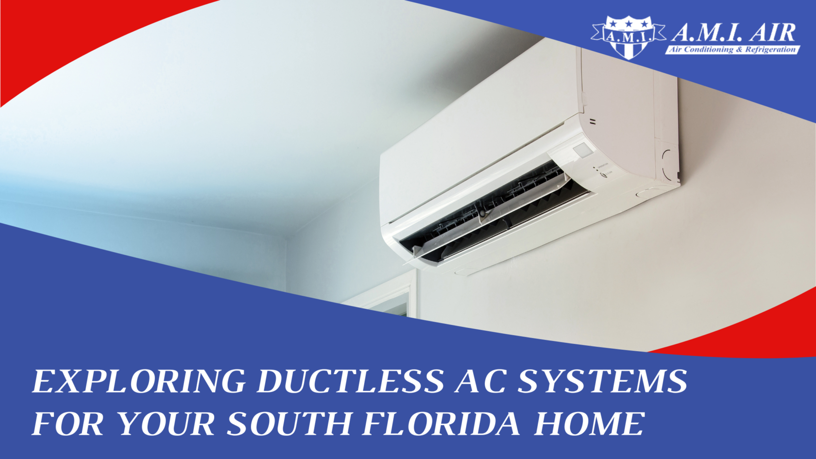 Exploring Ductless AC Systems for Your South Florida Home